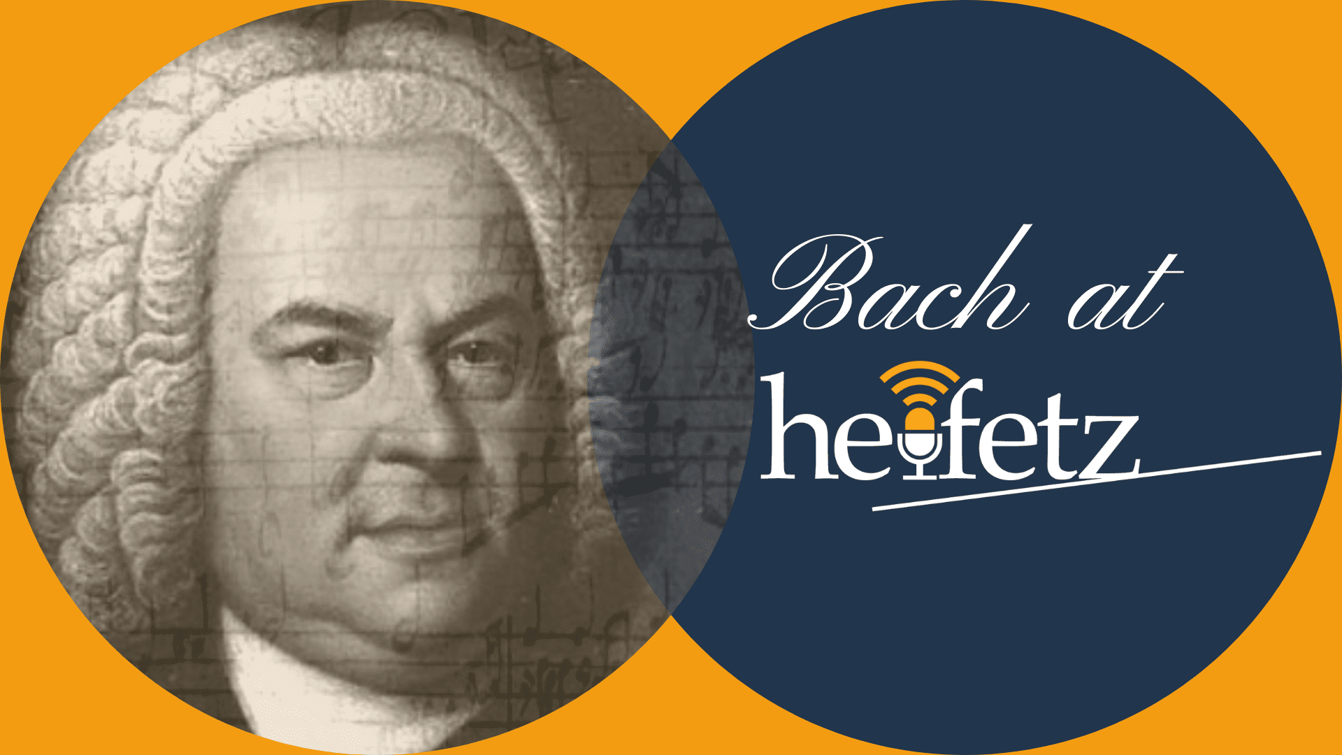 Bach Around the Clock - Artist Bios - Heifetz