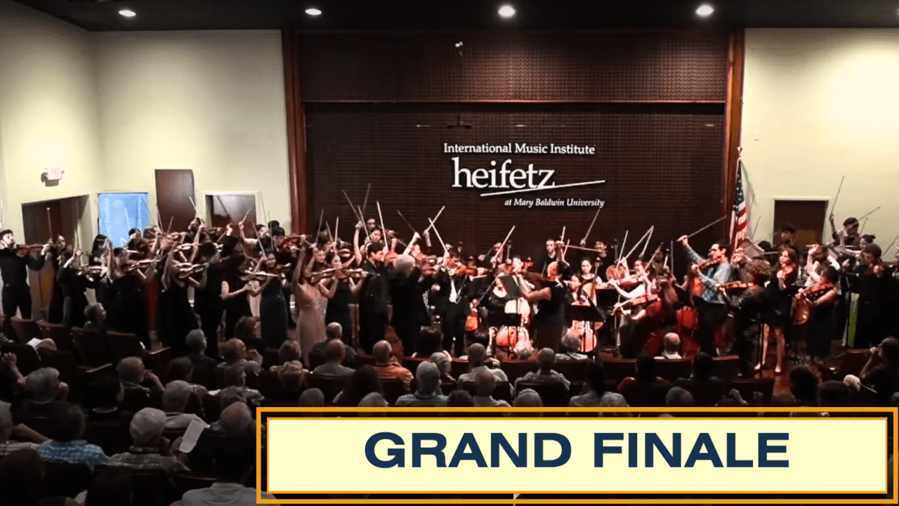 Grand Finale & Farewell Toast – Heifetz 2024 Festival of Concerts - Heifetz