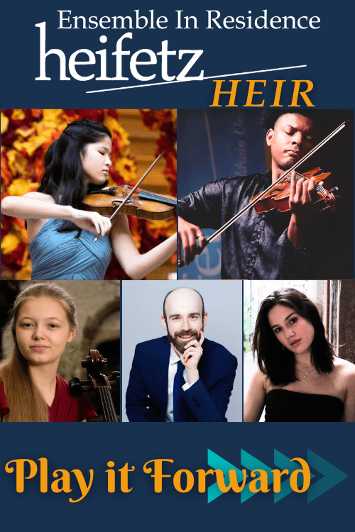 Play it Forward - The Heifetz Ensemble in Residence at A Place to Be ...